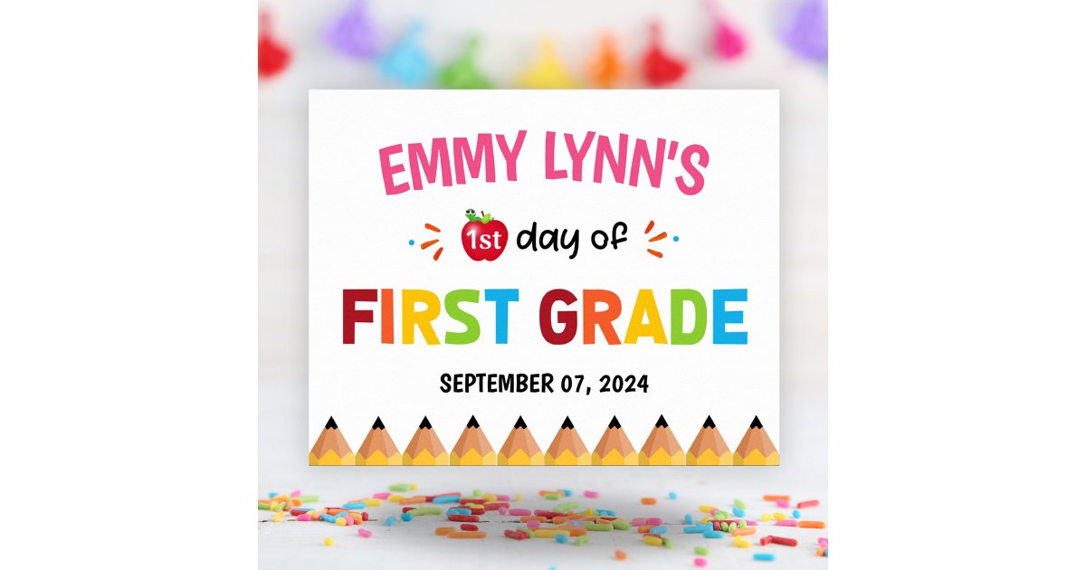 Girls Colorful First Day Of School First Grade Poster | Zazzle