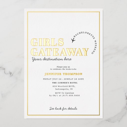 Girls Getaway Bachelorette Weekend Gold Foil Invitation | Zazzle