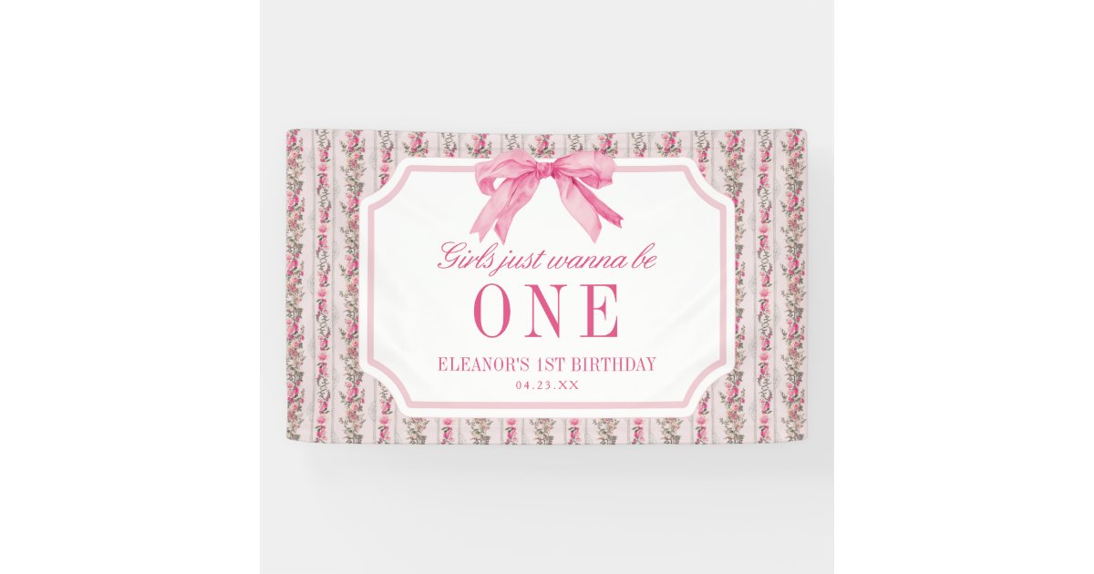 Girls Just Wanna Be One Girl 1st Birthday Party Banner | Zazzle