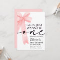 Girls Just Wanna Be One Pink Bow 1st Birthday Invitation | Zazzle