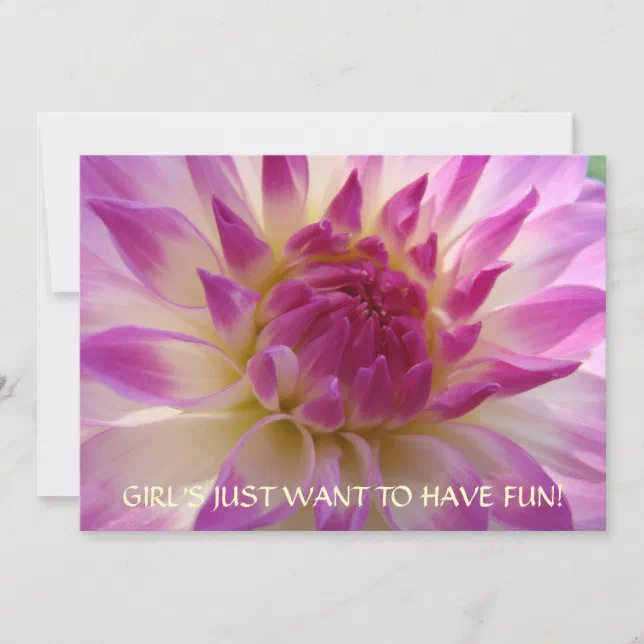 GIRL'S JUST WANT TO HAVE FUN! Invitations Dahlias | Zazzle