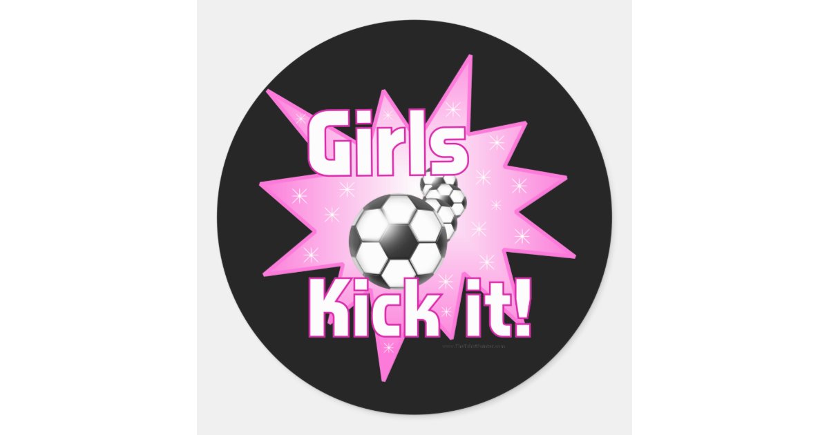 Girls Kick it Classic Round Sticker | Zazzle