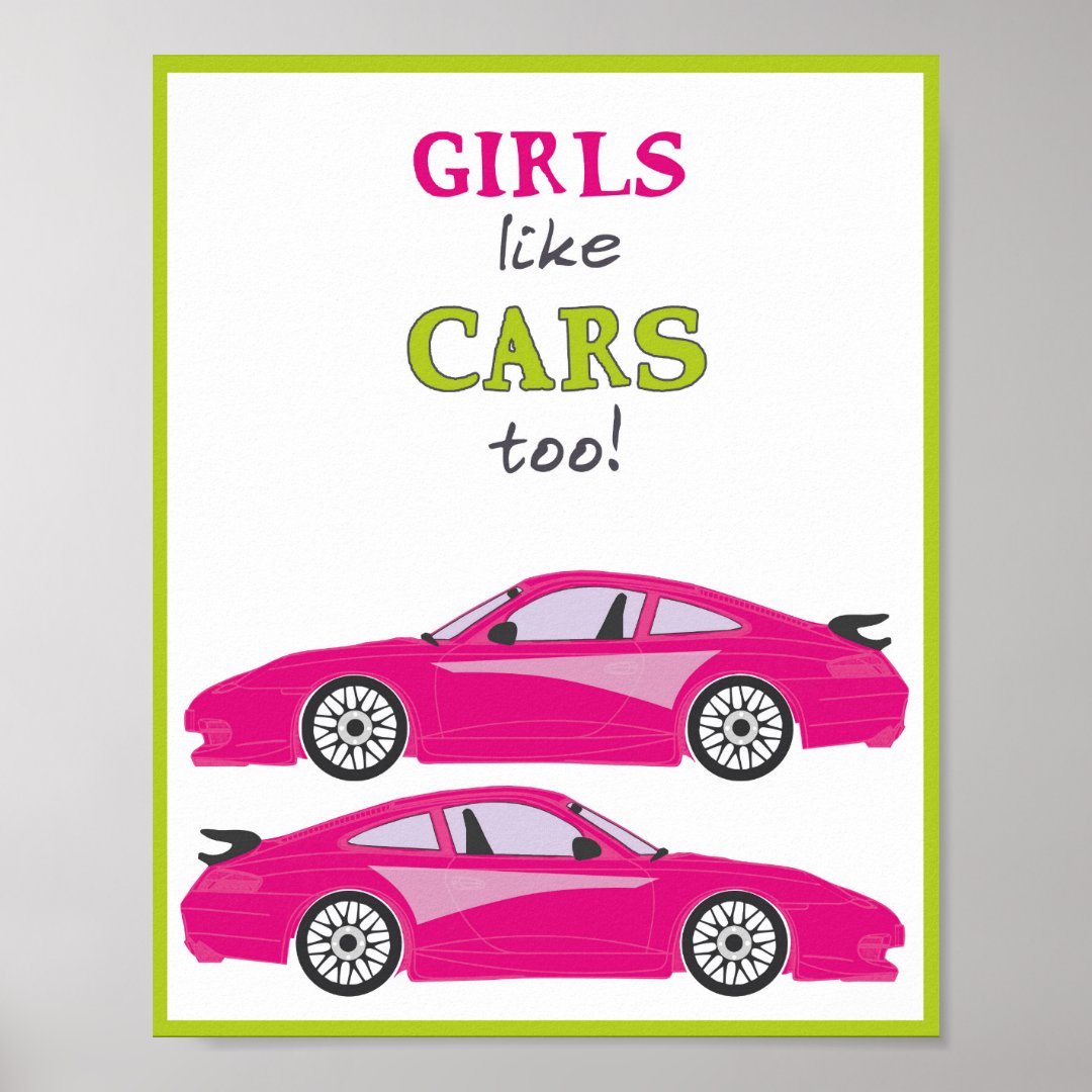 Girls like cars too! pink cartoon car illustration poster | Zazzle