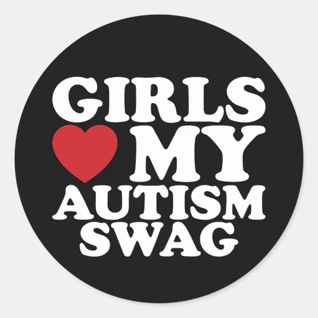 Girls Love My Autism Swag Awareness Heart Classic Round Sticker | Zazzle