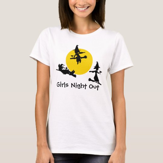 Girls Night Out Shirt | Zazzle.com