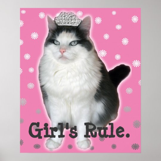 "Girl's Rule" Cat Tiara Poster | Zazzle.com