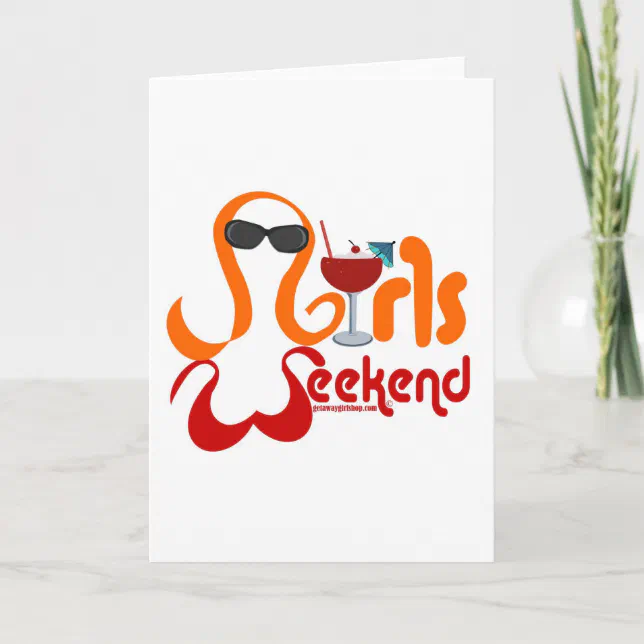 Girls Weekend Party Card | Zazzle