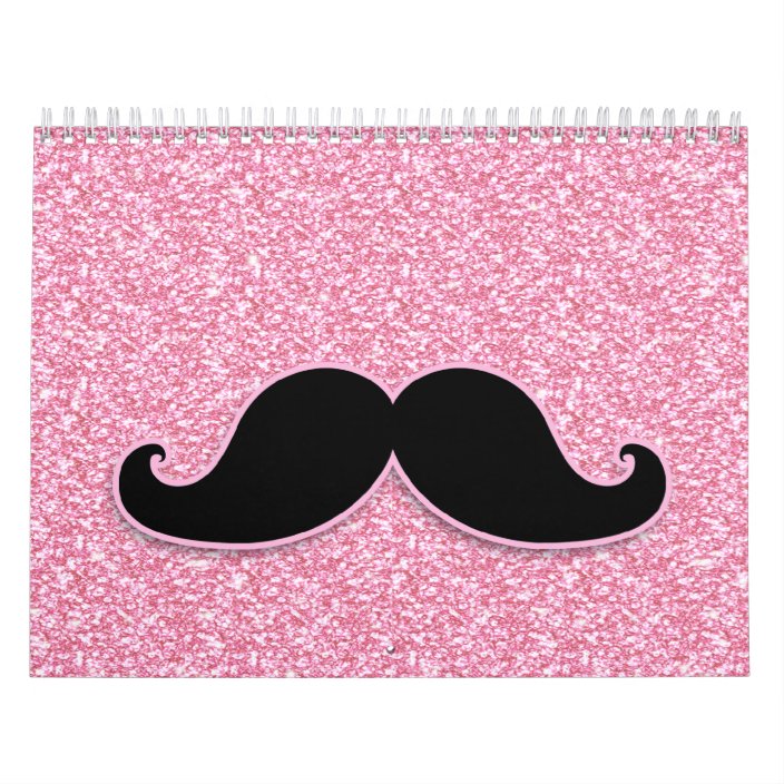 GIRLY BLACK MUSTACHE PINK GLITTER PRINTED CALENDAR | Zazzle.com