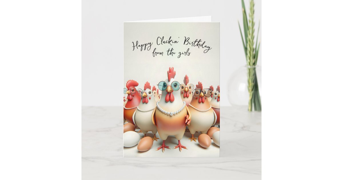 Girly Chickens Birthday Humor Card | Zazzle
