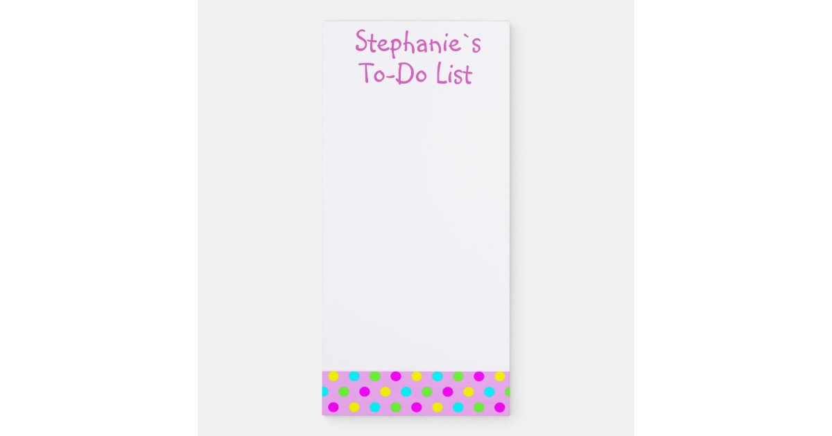 Girly Name To Do List with Colorful Polka Dots Magnetic Notepad | Zazzle
