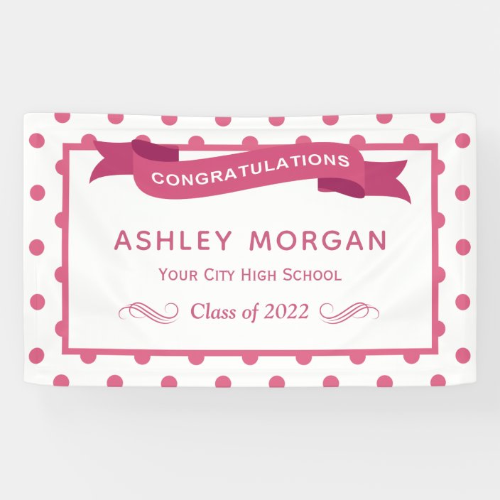 Girly Pink Polka Dots Congrats Graduation Party Banner | Zazzle