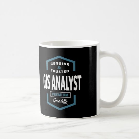Gis Analyst | Gift Ideas Coffee Mug | Zazzle.com