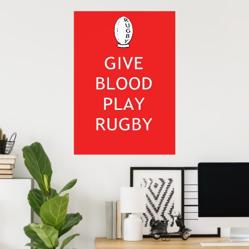 Give Blood Play Rugby Poster | Zazzle