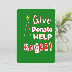 give, donate, help, repeat holiday card | Zazzle