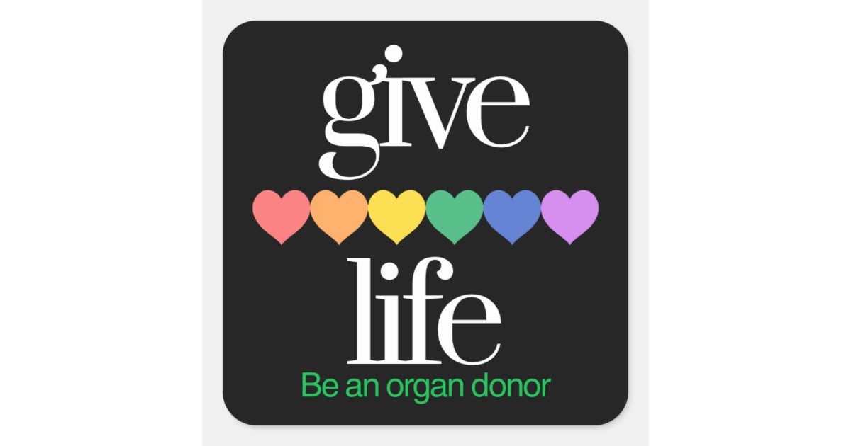 Give Life Organ Donor Awarness Stickers | Zazzle