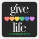 Give Life Organ Donor Awarness Stickers | Zazzle