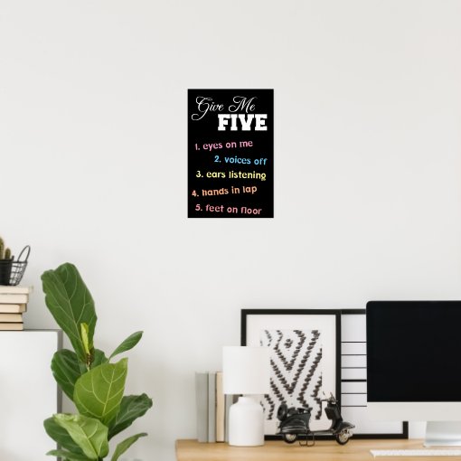 Give me Five Poster for Teachers | Zazzle