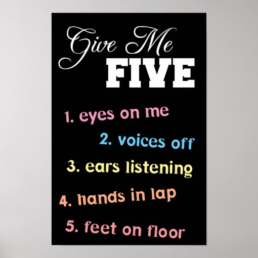 Give me Five Poster for Teachers | Zazzle
