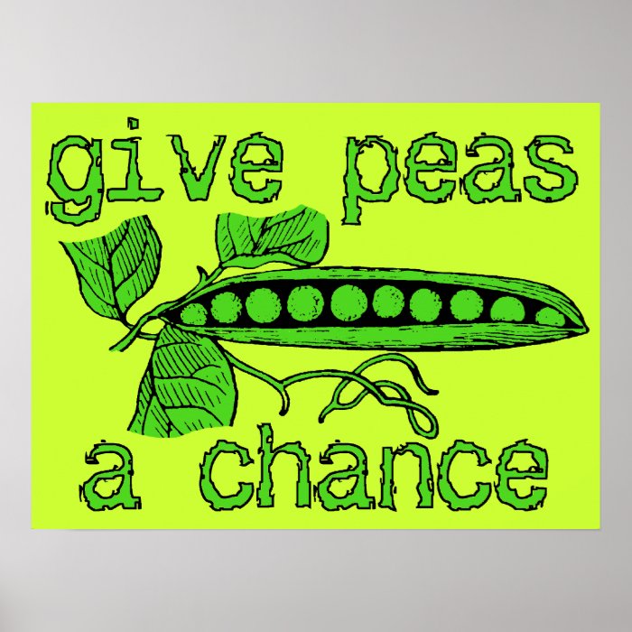 Give Peas A Chance Funny Peace Print Poster Humor | Zazzle