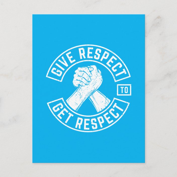 Give Respect To Get Respect MC Biker Inspirational Postcard | Zazzle.com