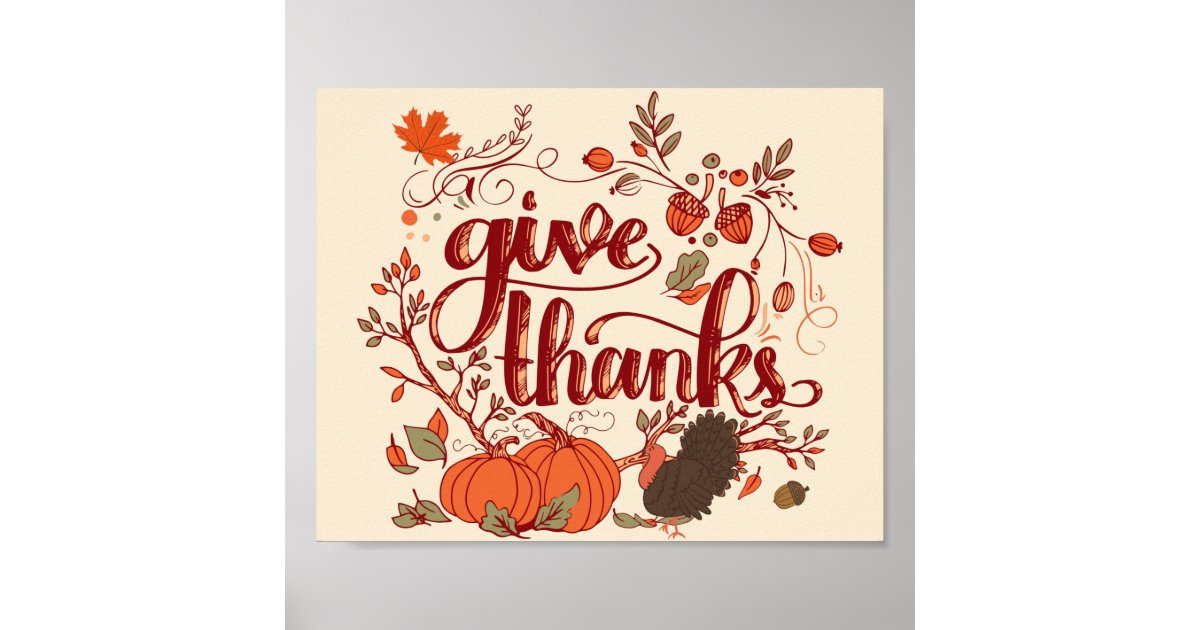 Give Thanks Autumn Harvest, Turkey Thanksgiving Poster | Zazzle