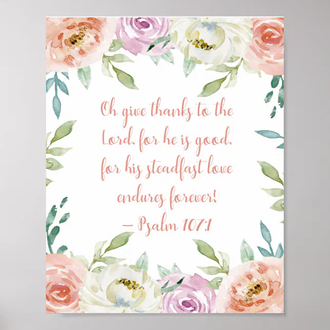 Give Thanks Bible Verse Girly Watercolor Floral Poster | Zazzle