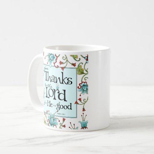 Give Thanks - Coffee Mug | Zazzle
