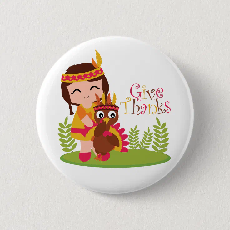 Give Thanks Cute Tribal Girl Thanksgiving Turkey Button | Zazzle