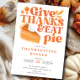 Give Thanks Eat Pie Thanksgiving Dinner Invitation | Zazzle