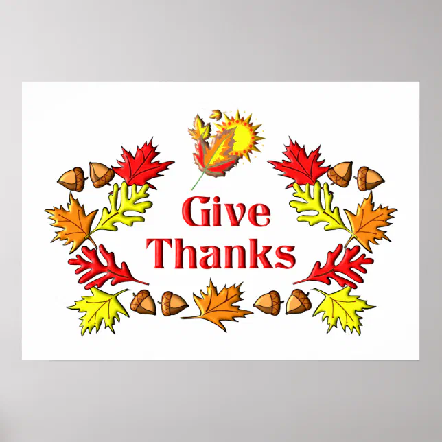 GIVE THANKS POSTER | Zazzle