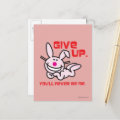 Give Up Postcard | Zazzle