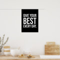Give Your Best Every Day - Success Motivational Poster | Zazzle