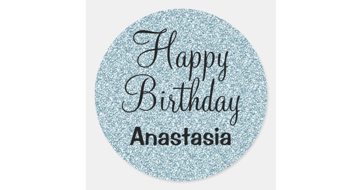 Glam Happy Birthday Blue Silver Glitter Sparkles Classic Round Sticker ...