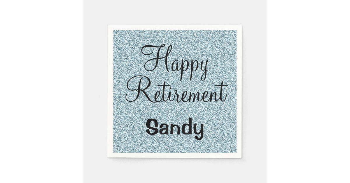 Glam Happy Retirement Blue Silver Glitter Sparkles Napkins | Zazzle