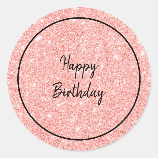 Glam Pink Glitter Happy Birthday Classic Round Sticker | Zazzle