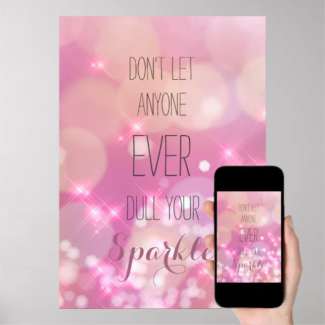 Glamorous Pink Sparkles Motivational Poster | Zazzle
