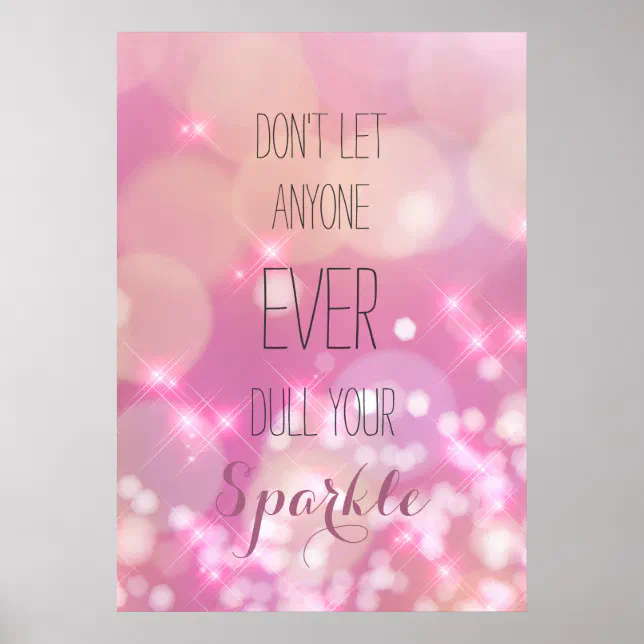 Glamorous Pink Sparkles Motivational Poster | Zazzle