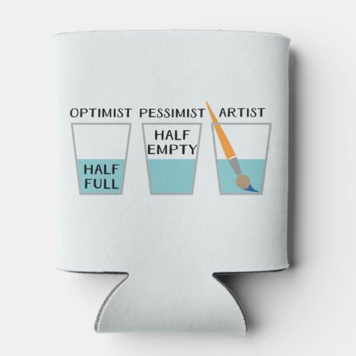Glass Half Full Funny Meme Can Cooler | Zazzle