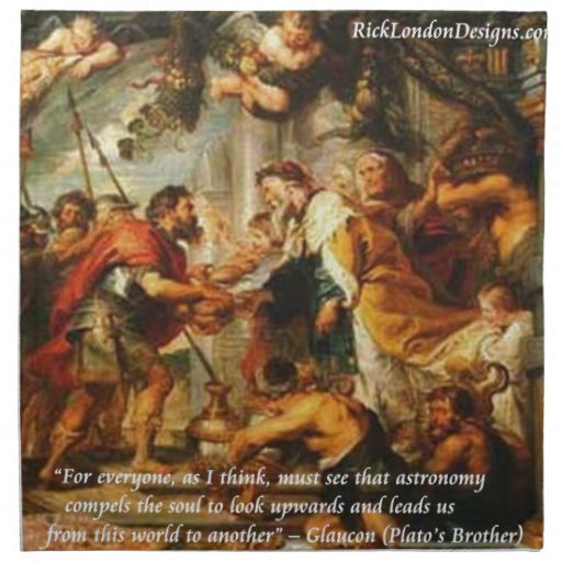 Glaucon (Plato's Brother) & Astronomy Quote Napkin | Zazzle