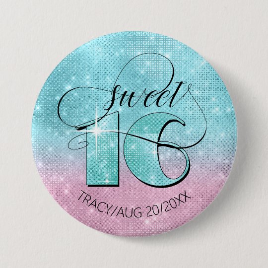 Glitter and Shine Sweet 16 Teal/Pink ID675 Button | Zazzle.com