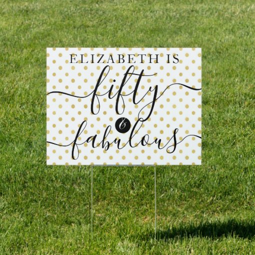 Glitter Calligraphy Fifty & Fabulous Polka Dot Sign | Zazzle