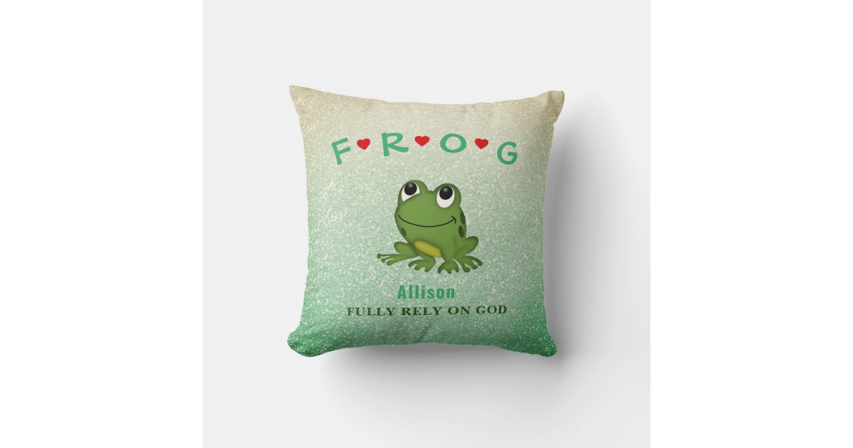 Glitter Personalized Fully Rely on God Frog Throw Pillow | Zazzle