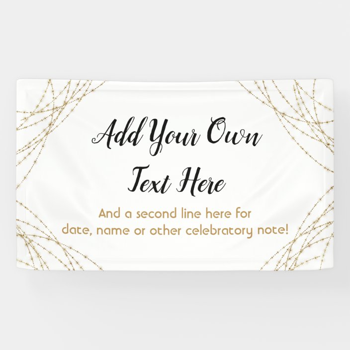 Glittery Gold Light Strings Add Your Own Text Banner | Zazzle.com