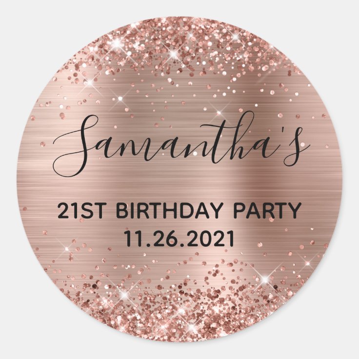 Glittery Rose Gold Foil 21st Birthday Party Classic Round Sticker | Zazzle
