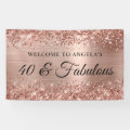 Glittery Rose Gold Foil 40 & Fabulous Welcome Banner | Zazzle