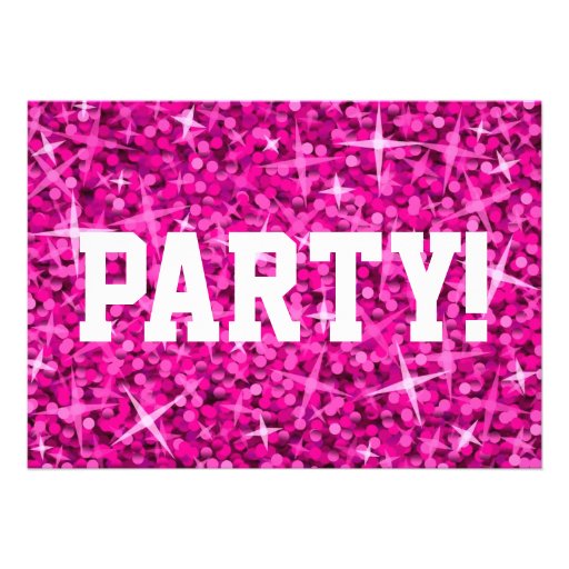 Glitz Pink 'Party!' invitation white text 5" X 7" Invitation Card | Zazzle