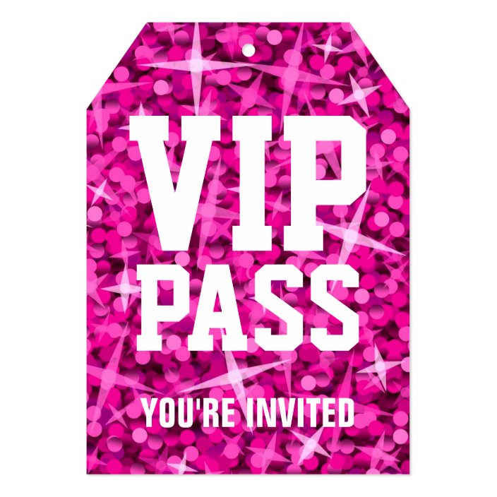 Glitz Pink 'VIP PASS' invitation tag | Zazzle.com