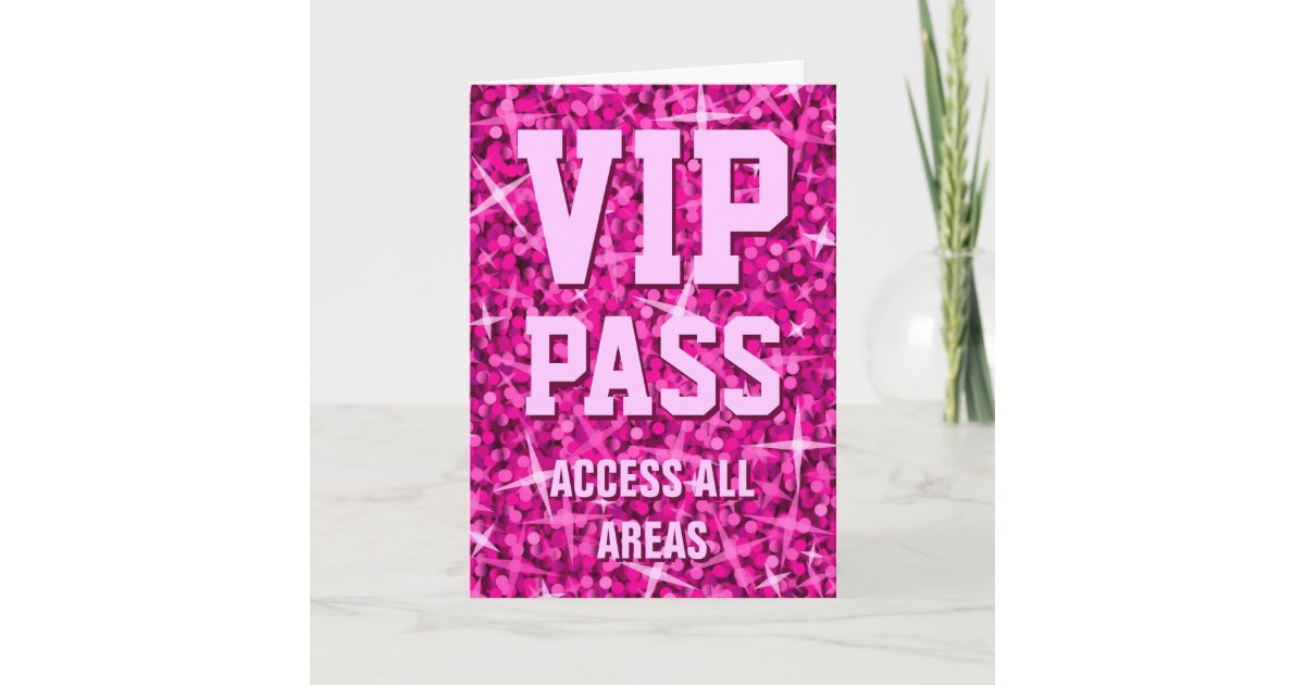 Glitz Pink 'VIP Pass' Valentine's Day card | Zazzle