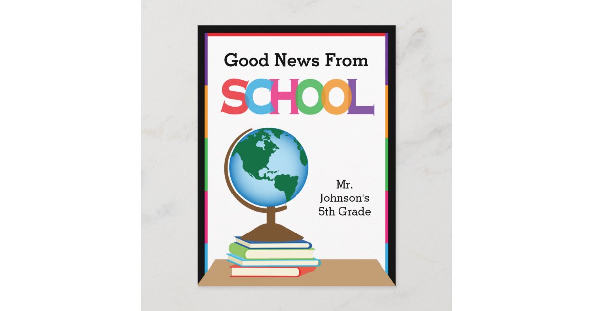 Globe & Books | Good News From School Postcard | Zazzle