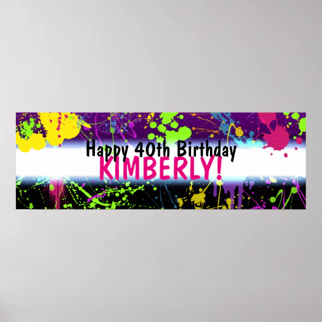 Glow Party Paint Splatter Neon Birthday Banner Poster | Zazzle